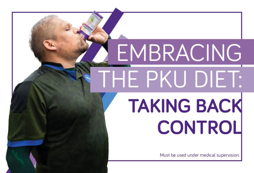 Embracing the PKU Diet: Taking Back Control - Nutricia Metabolics